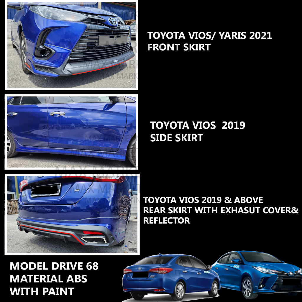 TOYOTA VIOS 2021 DRIVE 68 FULL SET (FRONT SKIRT ,SIDE SKIRT ,REAR SKIRT ...