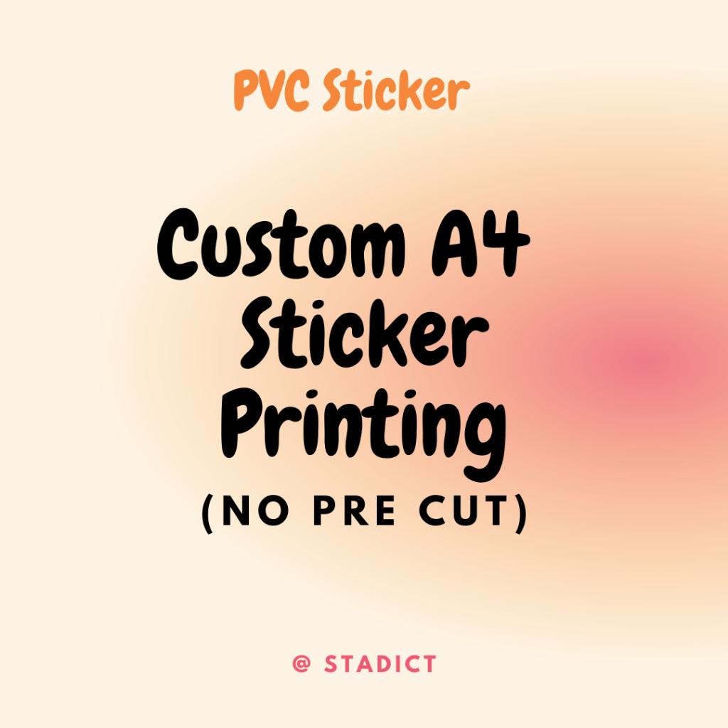 Custom A4 Size Sticker Sheet Printing (Transparent PVC Sticker ...