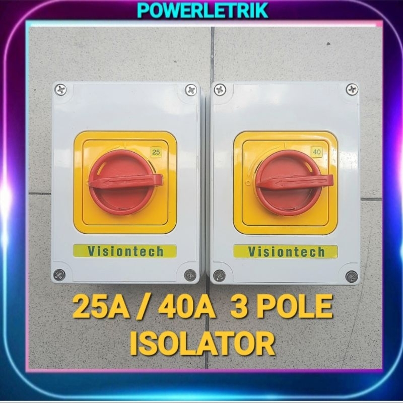 ☄READY STOCK☄VISIONTECH 25A/40A 3 POLE WEATHERPROOF ISOLATOR SWITCH ...