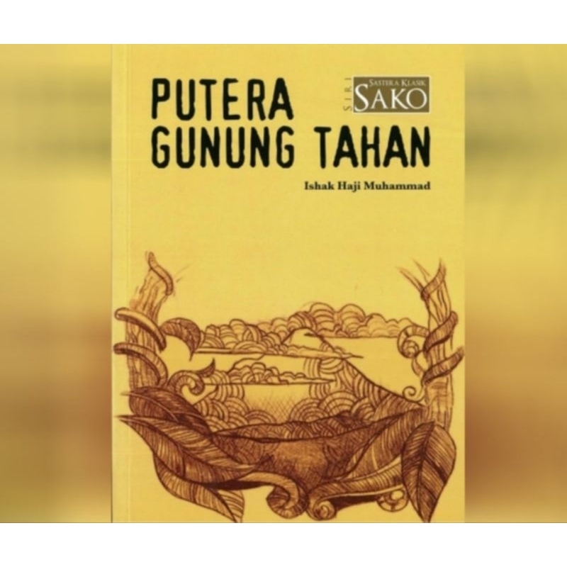 PUTERA GUNUNG TAHAN (PAK SAKO)-ISHAK HAJI MUHAMMAD | Shopee Malaysia