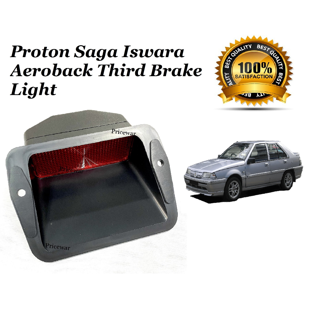 OEM Spec Proton Saga Iswara Aeroback Third Brake Light 3rd Brake Lamp ...