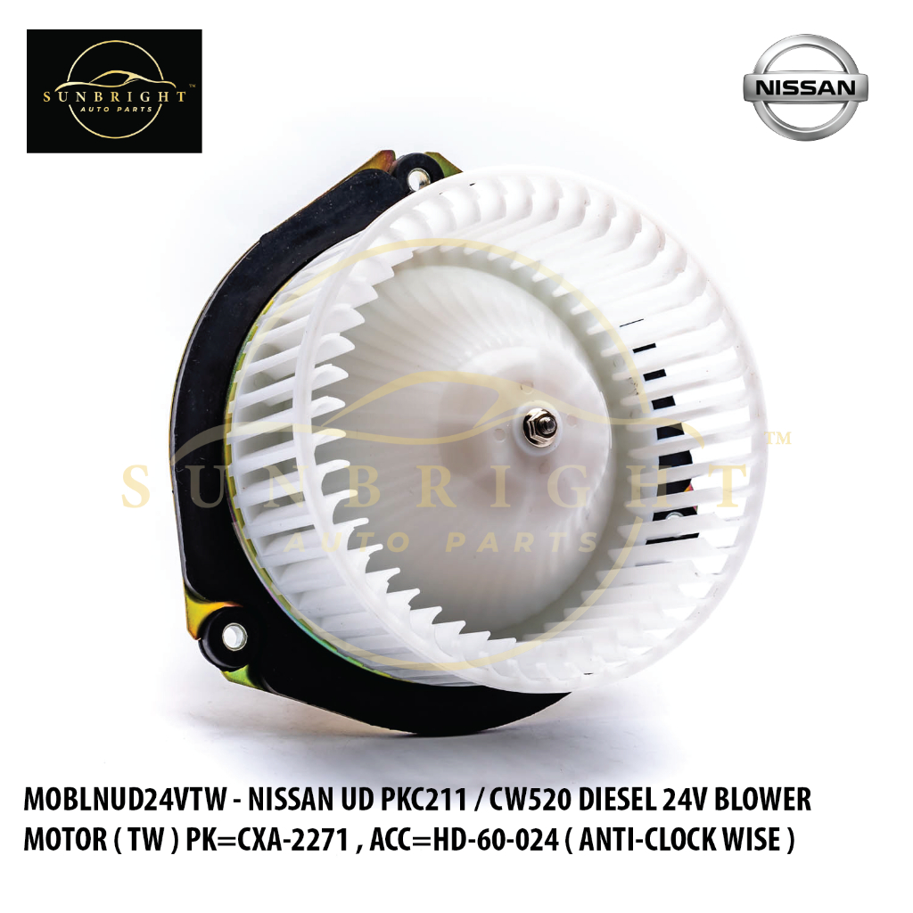 NISSAN UD PKC211 / CW520 DIESEL 24V BLOWER MOTOR ( TW ) PK=CXA-2271 ...