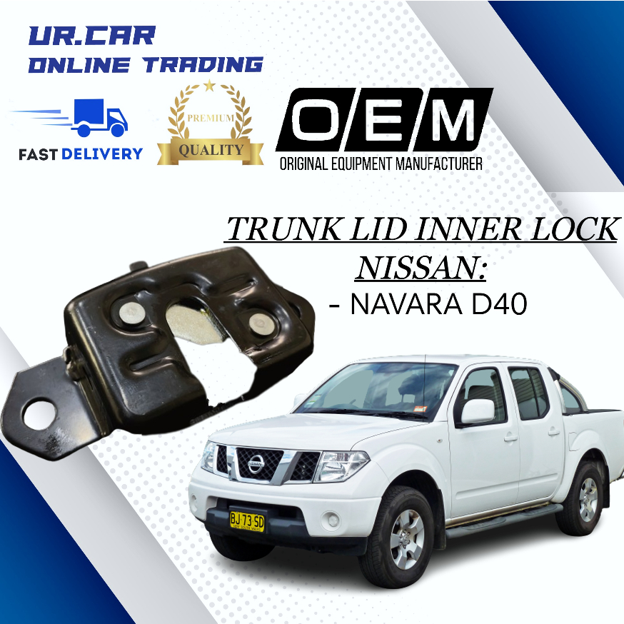NISSAN NAVARA D40 TRUNK LID INNER LOCK HIGH QUALITY PRODUCT READY STOCK ...