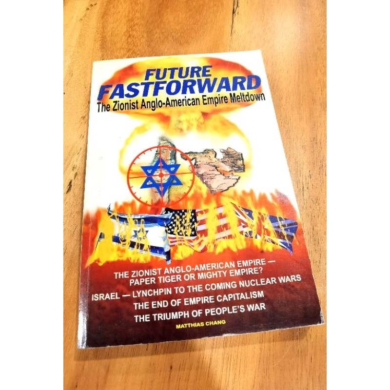 Future Fastforward The Zionist Anglo American Empire Meltdown Book By Matthias Chang | Shopee ...