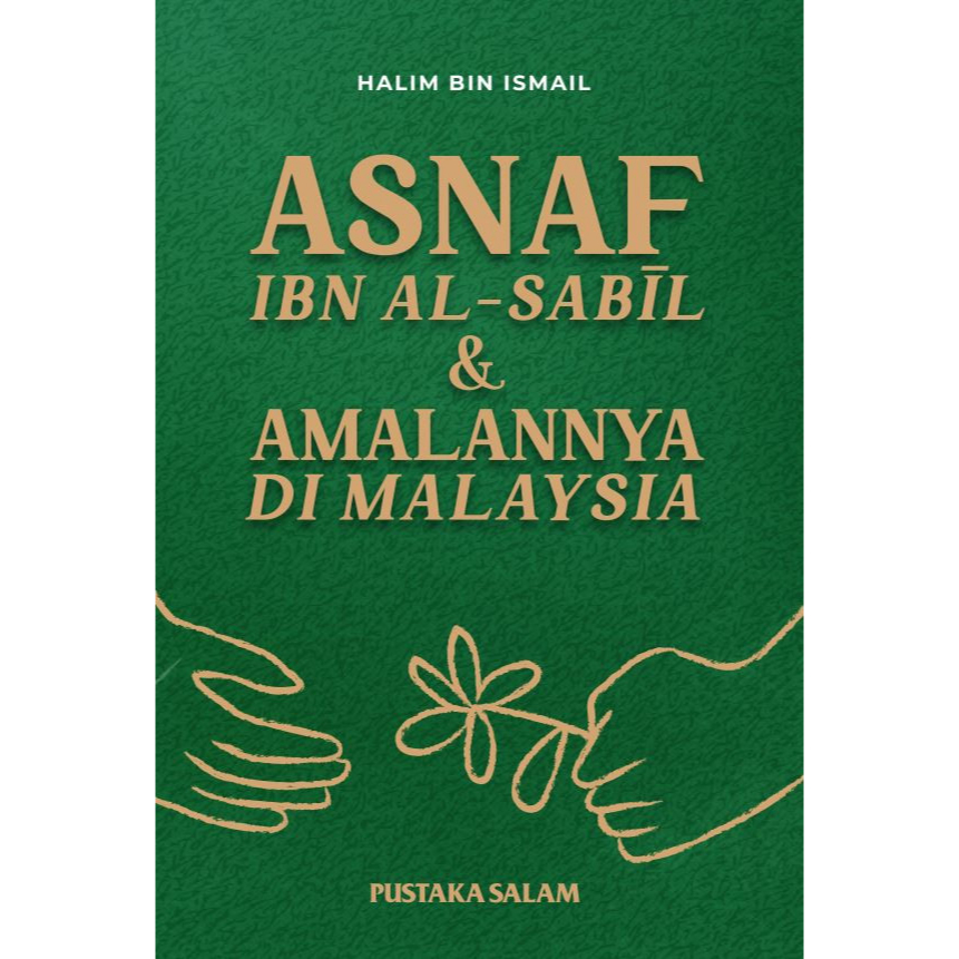 Asnaf Ibn Al-Sabil & Amalannya Di Malaysia ( Pustaka Salam ) | Shopee ...