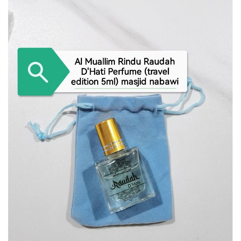 Al Muallim Rindu Raudah D'Hati travel Perfume Rawdhah Rawdah masjid ...