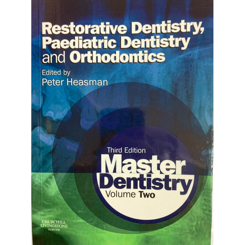 Master Dentistry Volume Two:Restorative Dentistry,Paediatric Dentistry ...