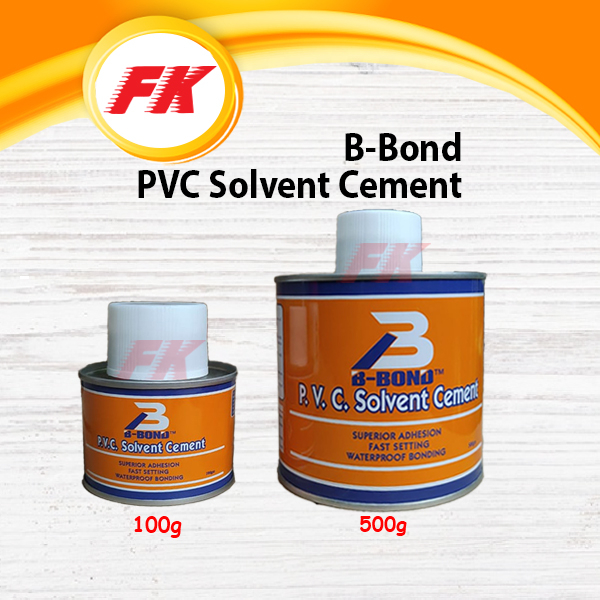 Futt Kong - B-BOND PVC SOLVENT CEMENT/ PVC GLUE (100gm & 500gm ...