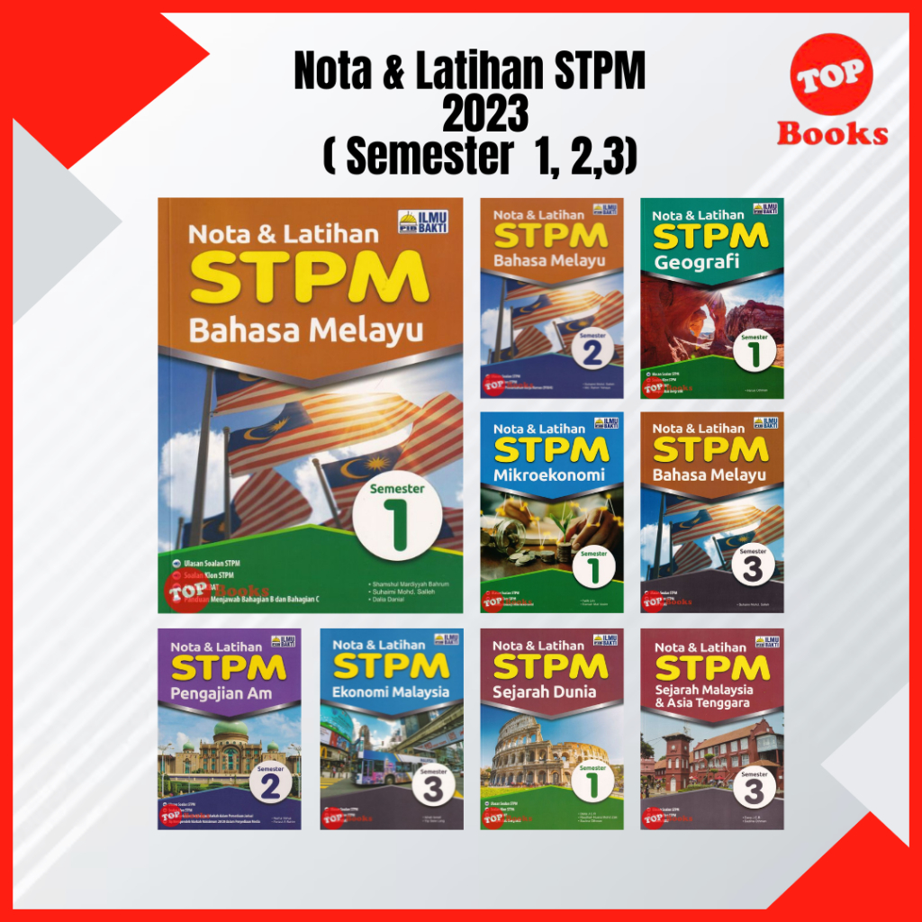 [topbooks Ilmu Bakti] Buku Latihan Nota And Latihan Stpm 2023 Semester