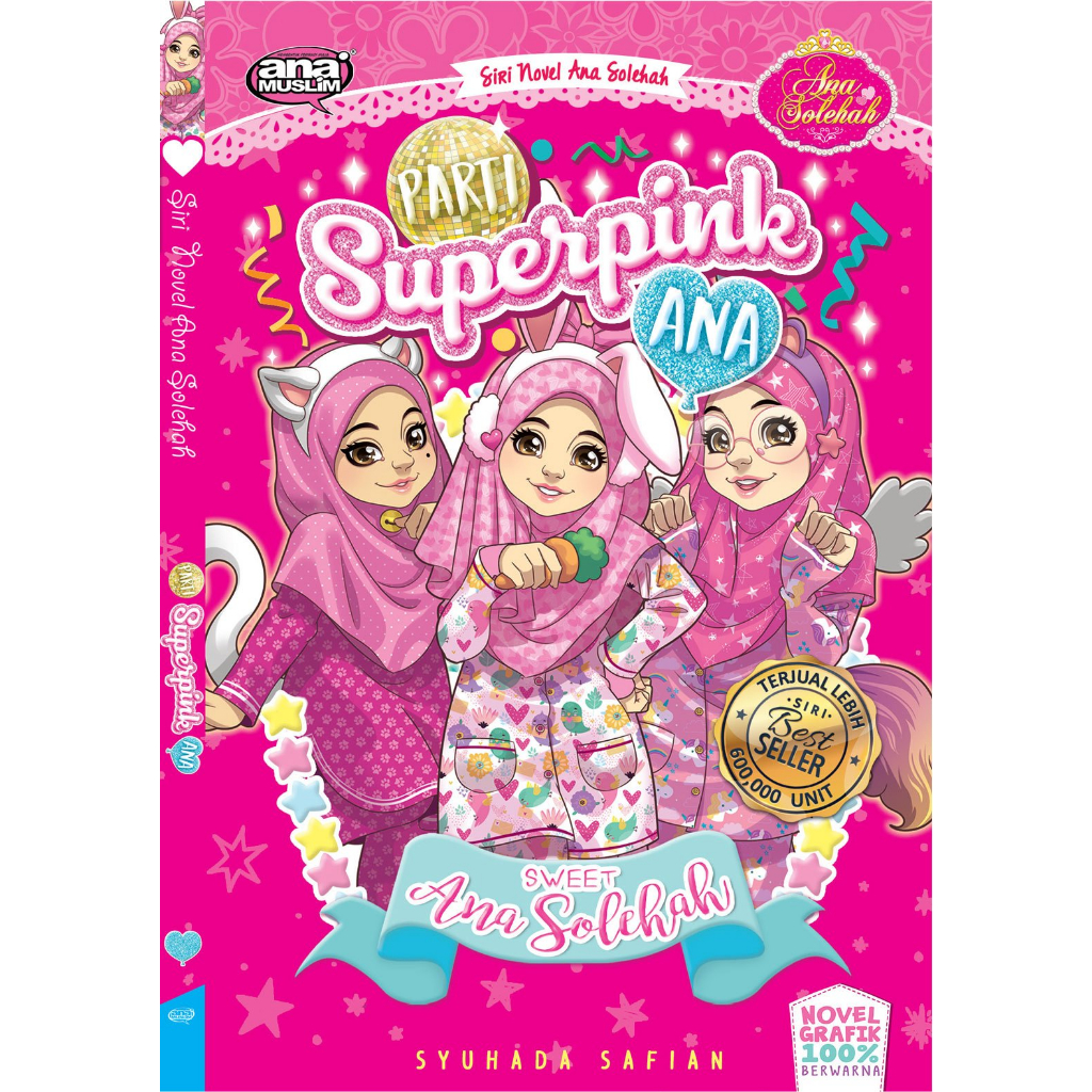 KOLEKSI LENGKAP NOVEL ANA SOLEHAH - NOVEL GRAFIK ANA MUSLIM UNTUK KANAK ...
