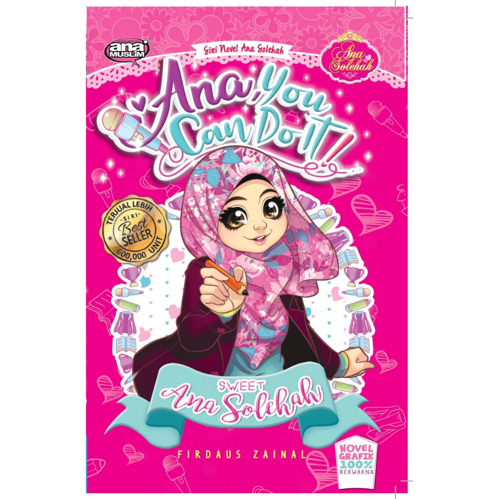 KOLEKSI LENGKAP NOVEL ANA SOLEHAH - NOVEL GRAFIK ANA MUSLIM UNTUK KANAK ...