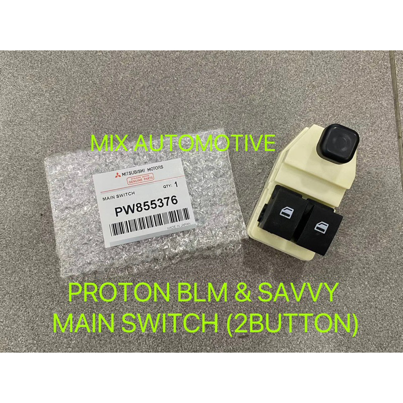 100% PROTON SAGA BLM SAVVY POWER WINDOW MAIN SWITCH PW855376 | Shopee ...