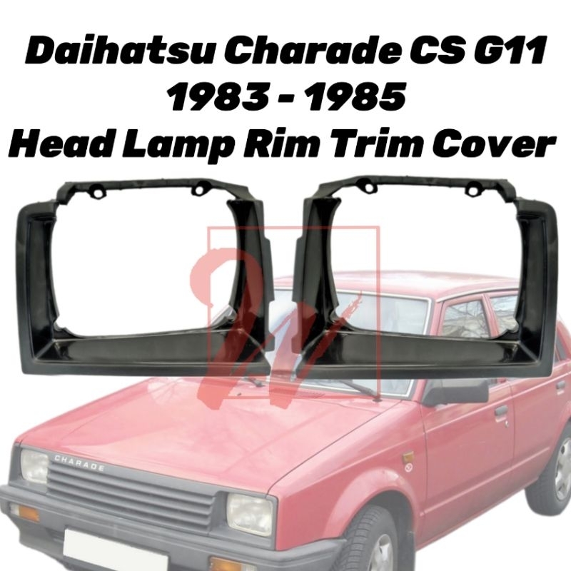 Daihatsu Charade CS G11 Head Lamp Rim Trim Cover 1983 - 1985 New ...