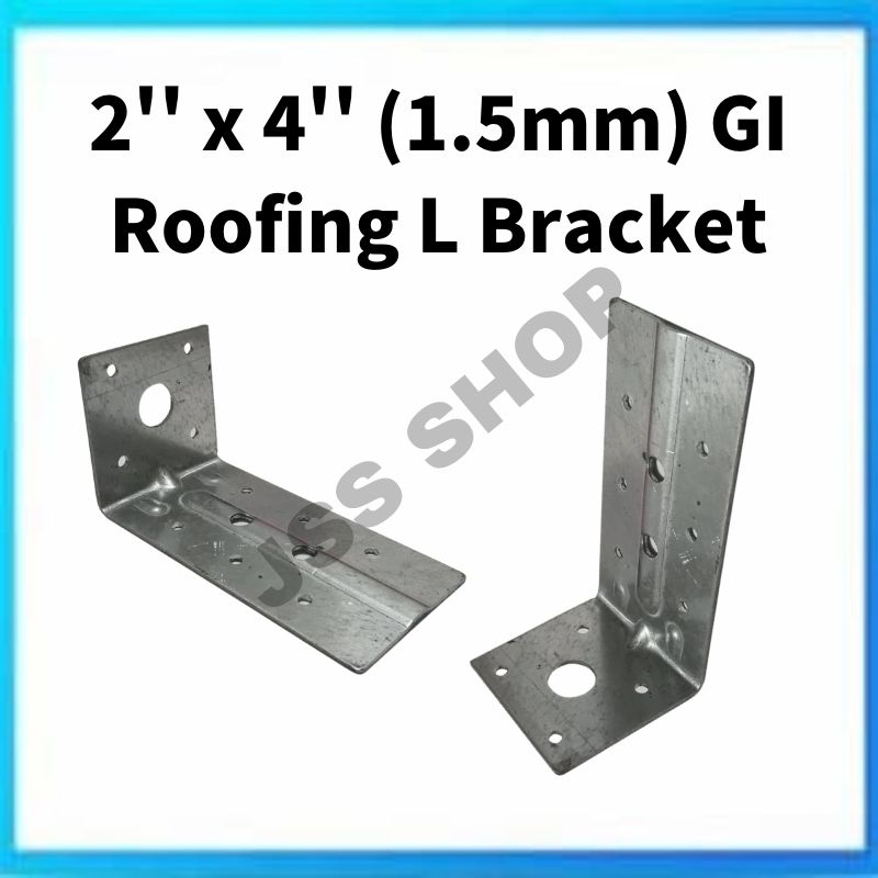 2'' x 4'' (1.5mm) GI Roofing L Bracket / Besi Bracket Bumbung | Shopee ...