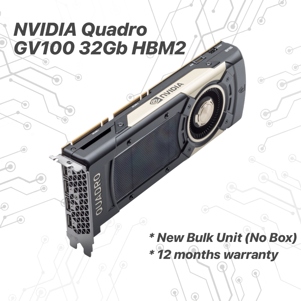 (New Bulk) nVidia Quadro GV100 32Gb HBM2 Enthusiast-Class Professional ...