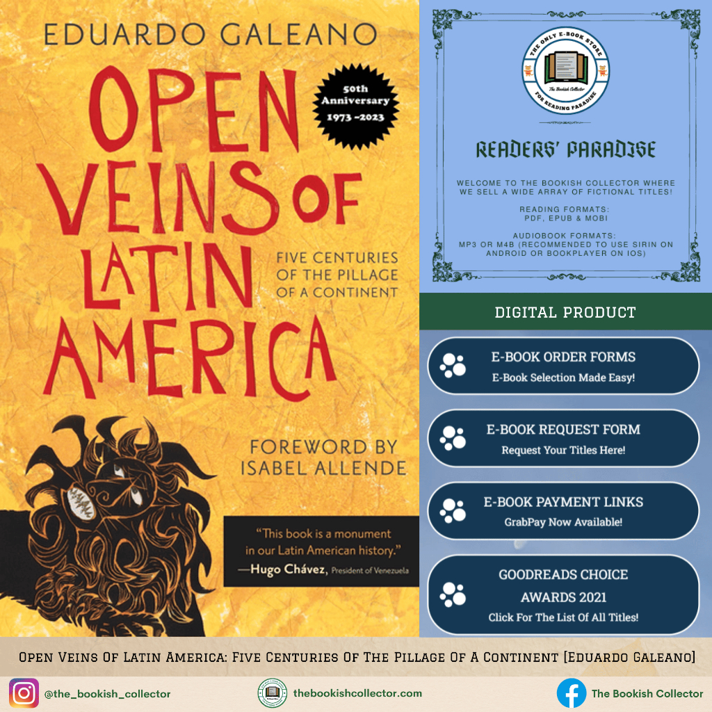 Open Veins Of Latin America: Five Centuries Of The Pillage Of A ...