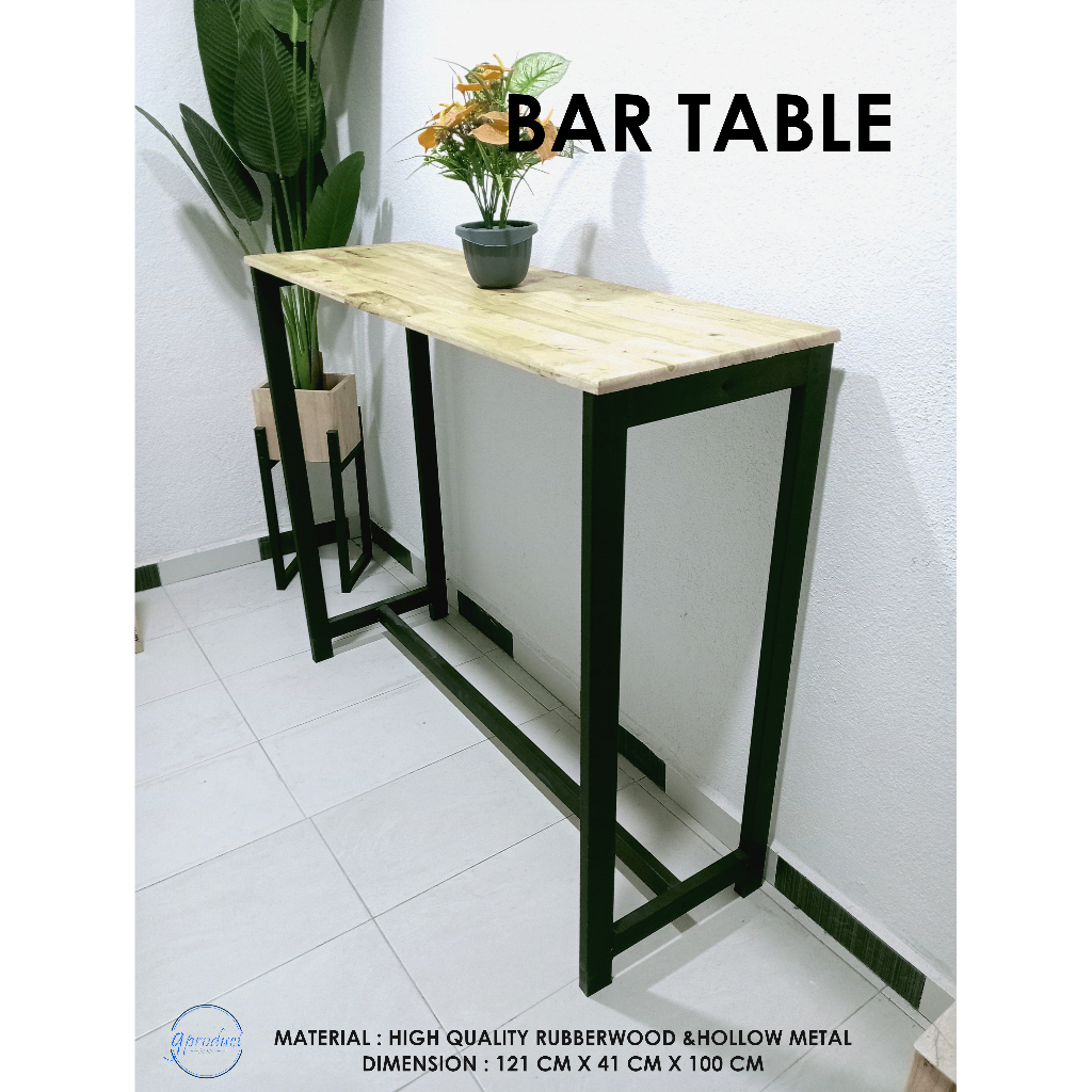 BAR TABLE| MEJA BAR | HIGH DESK | MEJA TINGGI | METAL AND WOOD | BESI ...