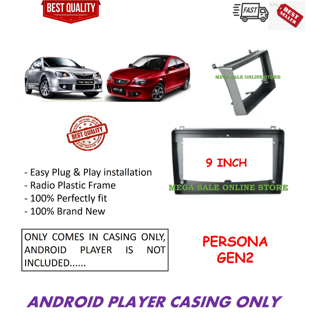 PROTON GEN2 / PERSONA 2007 - 2015 9 INCH ANDROID PLAYER CASING | Shopee ...