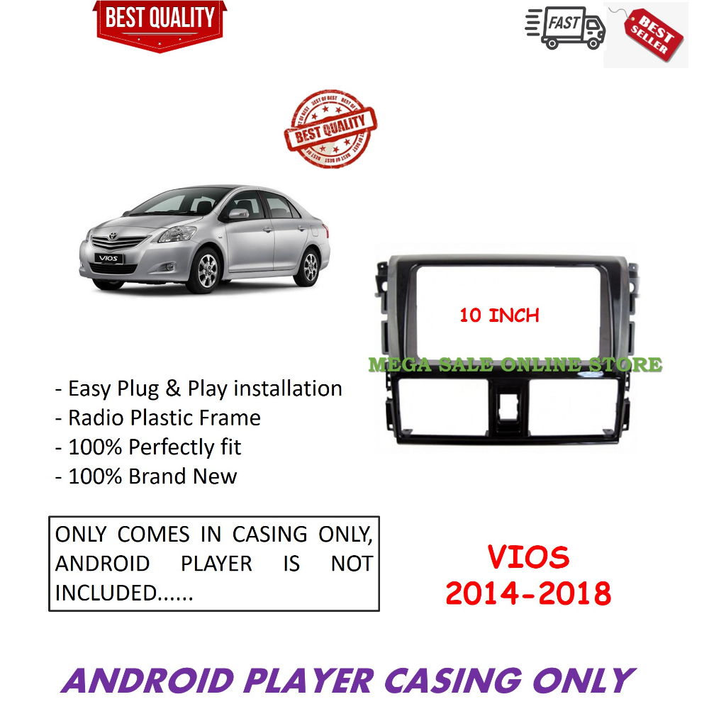 TOYOTA VIOS 2014 - 2018 10 INCH ANDROID PLAYER CASING | Shopee Malaysia