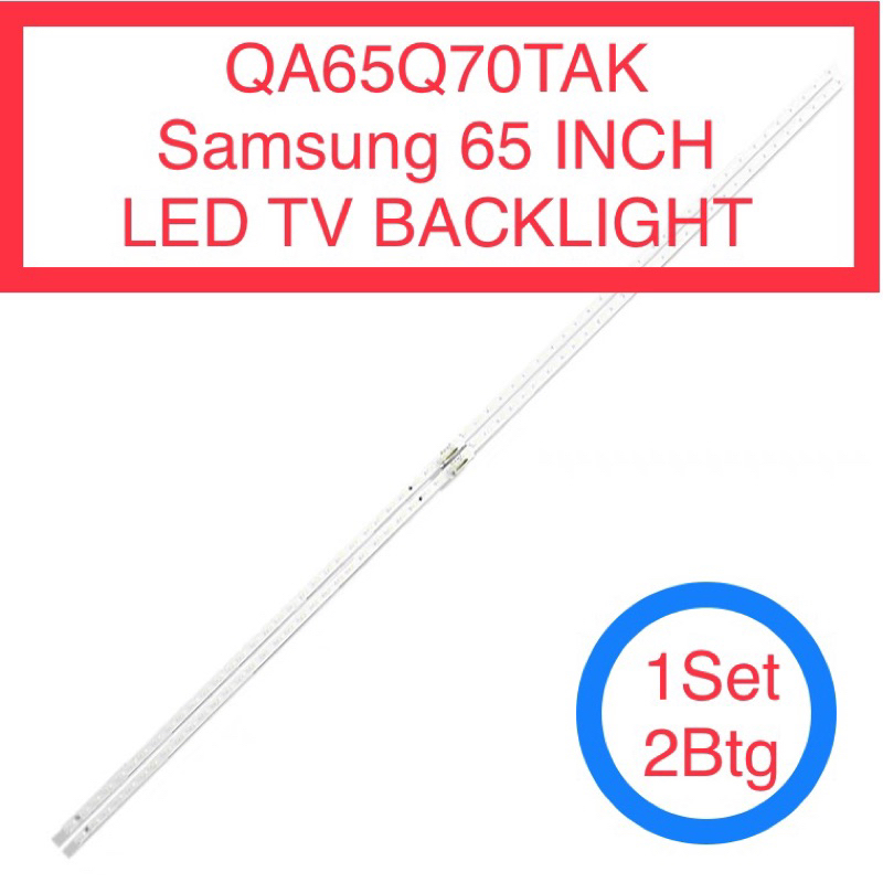 QA65Q70TAK Samsung 65 INCH LED TV BACKLIGHT 65” QA65Q70T 65Q70T ...