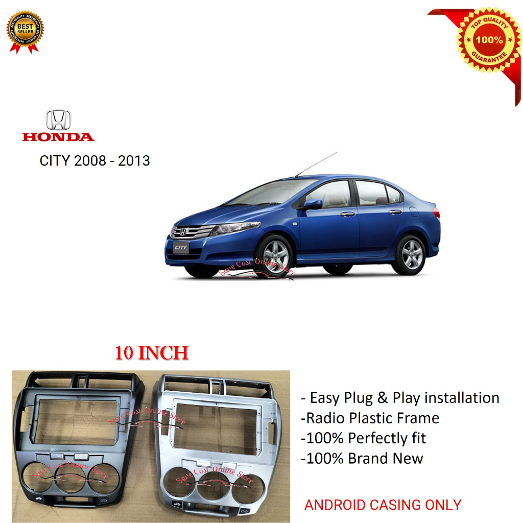 HONDA CITY 2008 - 2013 10 INCH ANDROID PLAYER CASING | Shopee Malaysia