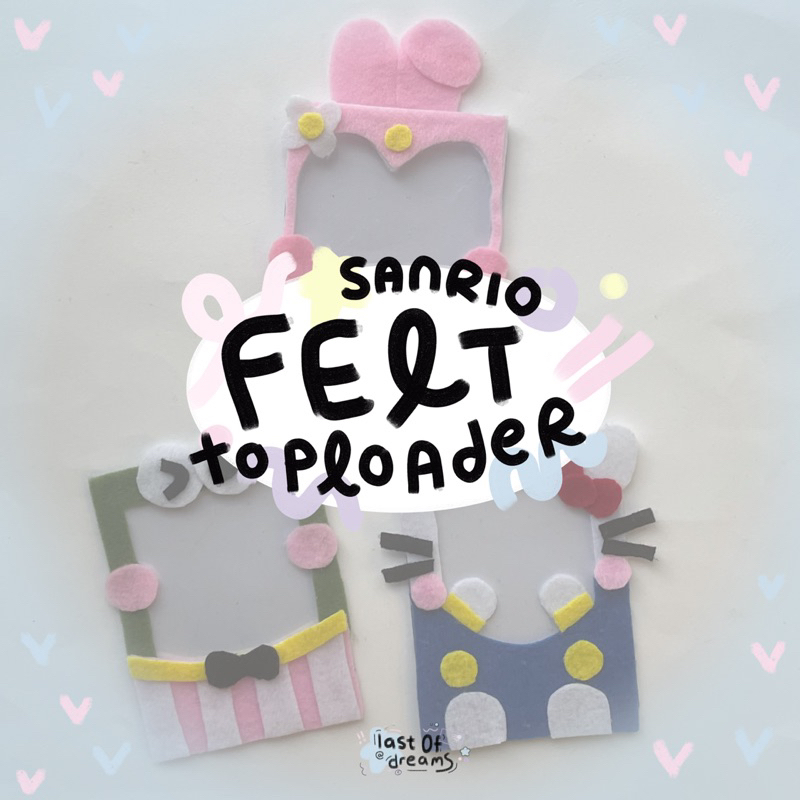 last0fdreams sanrio felt deco toploaders! | Shopee Malaysia