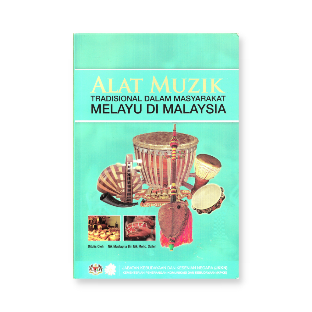 ALAT MUZIK TRADISIONAL DALAM MASYARAKAT MELAYU DI MALAYSIA ...