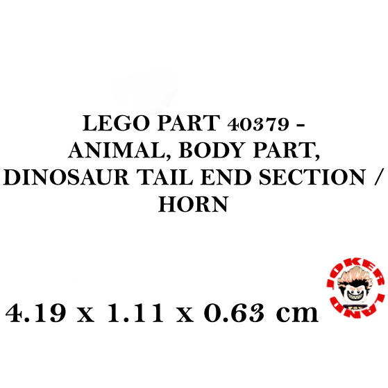 LEGO PART 40379 - ANIMAL, BODY PART, DINOSAUR TAIL END SECTION / HORN ...