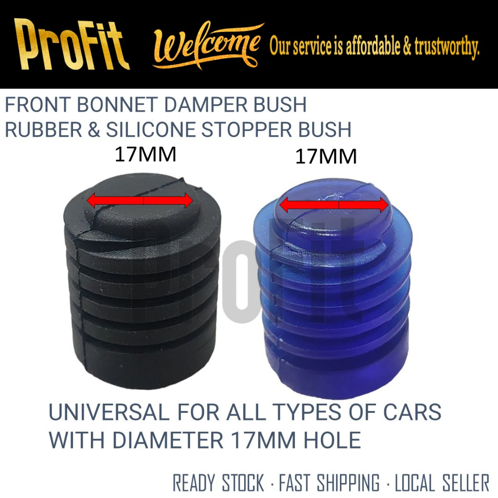 UNIVERSAL FRONT BONNET DAMPER BUSH SILICONE STOPPER BUSH (17MM) -TOYOTA ...