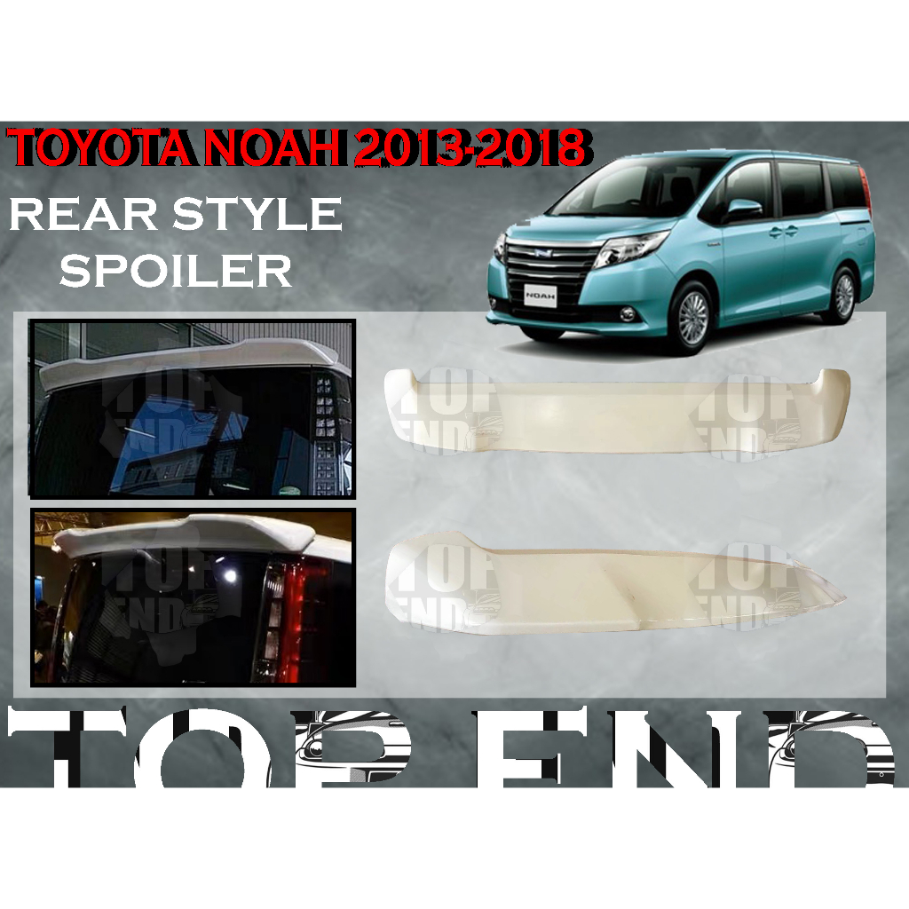 TOYOTA NOAH 2013-2018 REAR SPOILER MATERIAL ABS TOP SPOILER GRASS ...