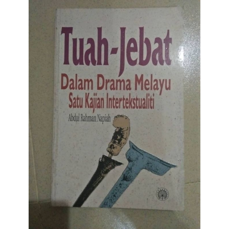Tuah-Jebat dalam drama Melayu : Satu kajian intertekstualiti | Shopee ...