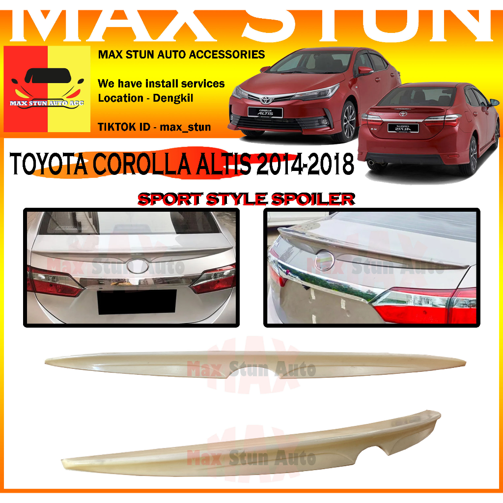 TOYOTA COROLLA ALTIS 2014-2018 SPORT STYLE SPOILER ALTIS SPOILER ...