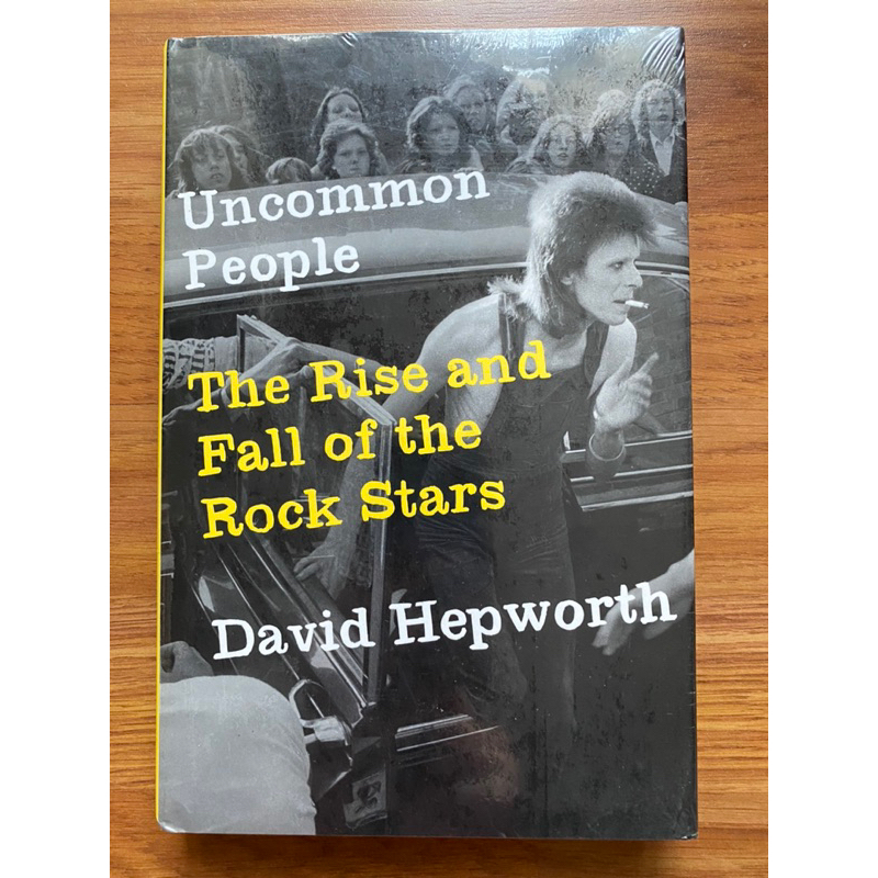 (Hardcover) Uncommon People: The Rise and Fall of The Rock Stars by ...
