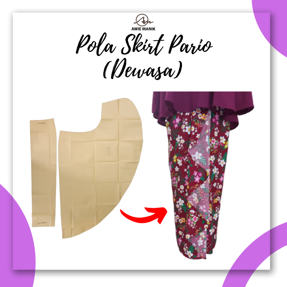 [DEWASA] POLA SKIRT PARIO AWIE MANIK | Shopee Malaysia