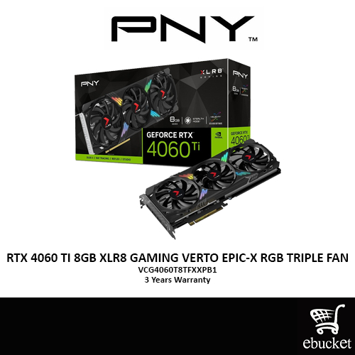 PNY GEFORCE RTX 4060 TI 8GB XLR8 GAMING VERTO EPIC-X RGB TRIPLE FAN ...