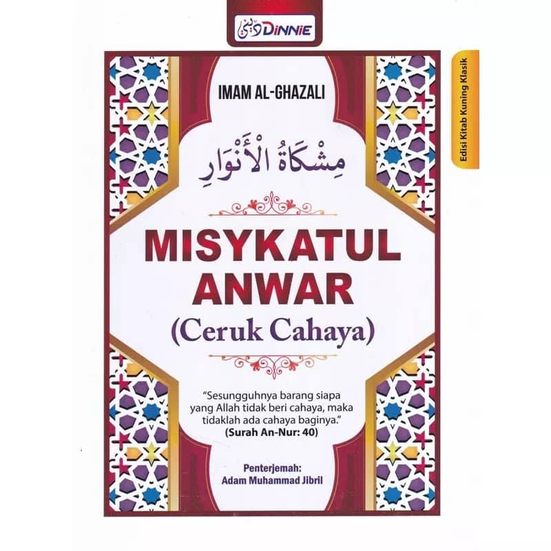 MISYKATUL ANWAR (CERUK CAHAYA) - IMAM AL-GHAZALI | Shopee Malaysia
