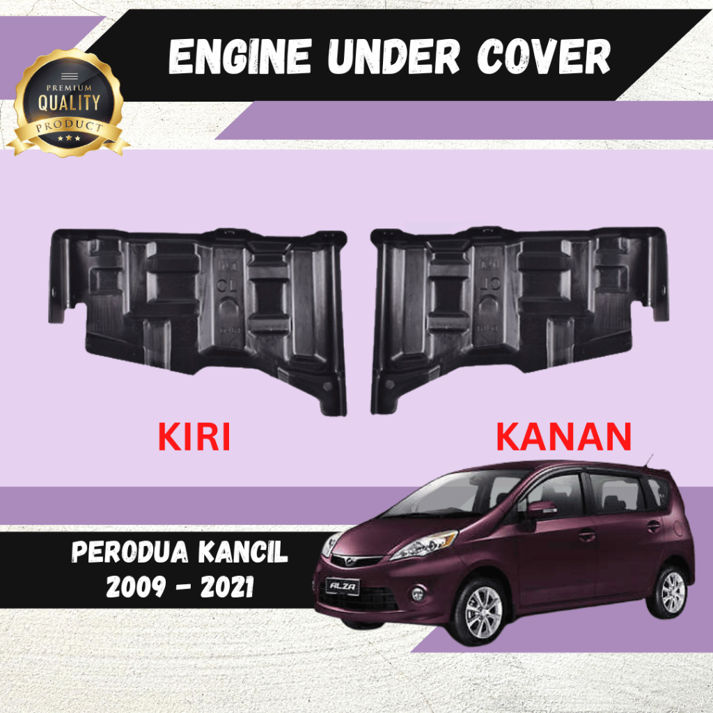Perodua Alza 2009 - 2021 Engine Under Cover Penutup Bawah Engine 100% ...