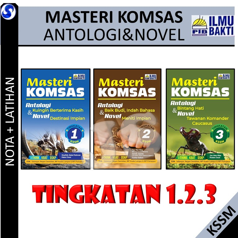 2023 MASTERI KOMSAS ANTOLOGI & NOVEL TINGKATAN 1 2 3 KSSM BUKU LATIHAN/BUKU NOTA - ILMU BAKTI ...