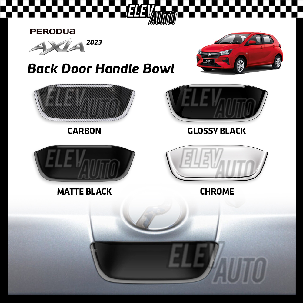Perodua Axia 2023 Back Door Handle Bowl Carbon Matte Black Chrome Trim ...