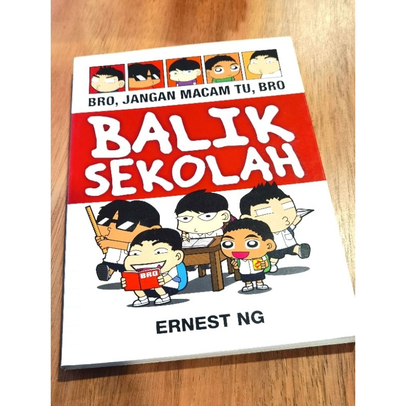 Balik Sekolah Bro Jangan Macam Itu Bro Comic Book By Ernest Ng | Shopee ...