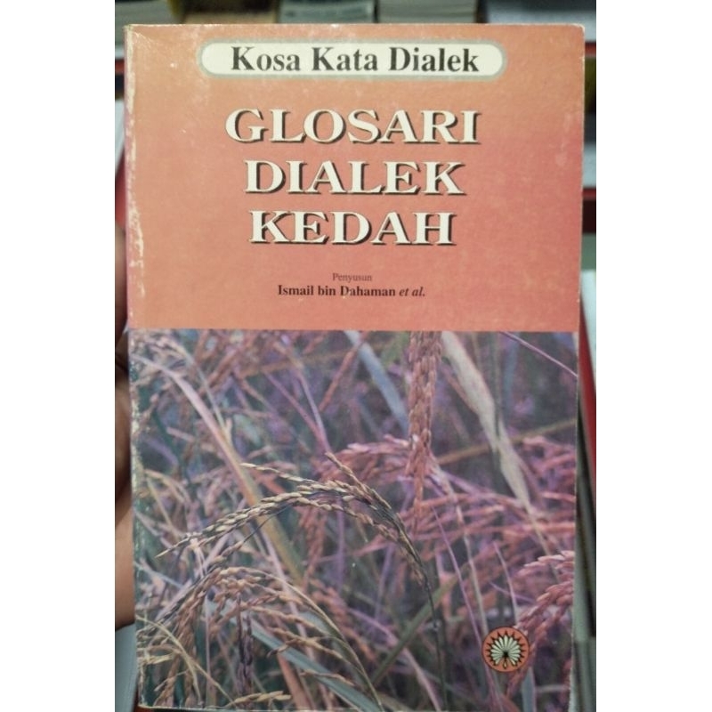 Buku Glosari Dialek Kedah ( KOSA KATA DIALEK ) | Shopee Malaysia
