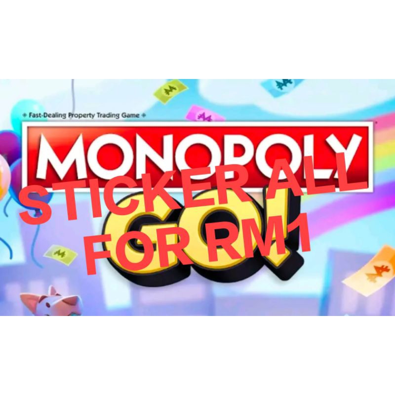ALL FOR RM1 MONOPOLY GO STICKER | Shopee Malaysia
