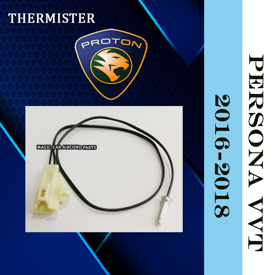 PROTON PERSONA VVT NEW MODEL 2016-2018 ORIGINAL SANDEN THERMISTER ...