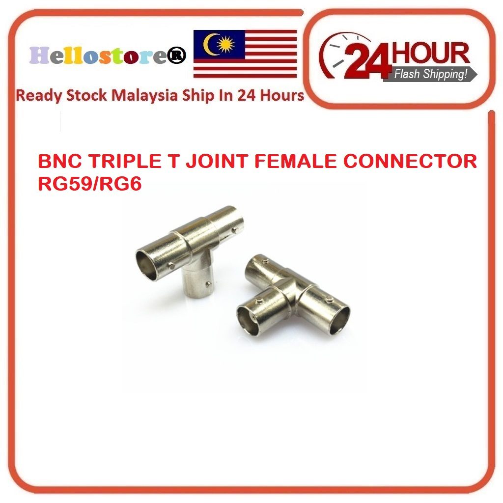 BNC TRIPLE T JOINT FEMALE CONNECTOR Joint Type RG59/RG6 Coaxial ...