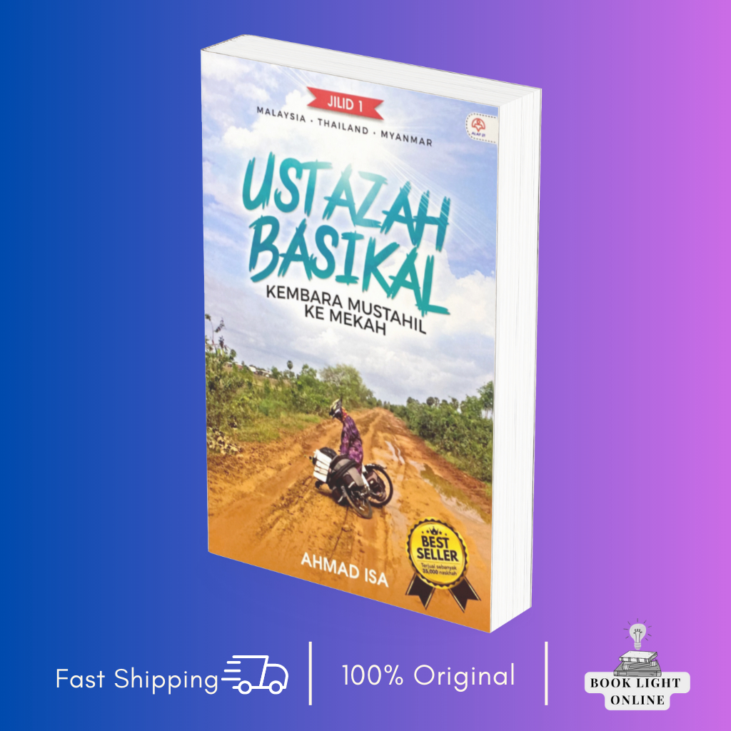 Ustazah Basikal Jilid 1 Malaysia, Thailand dan Myanmar - Ahmad Isa ...