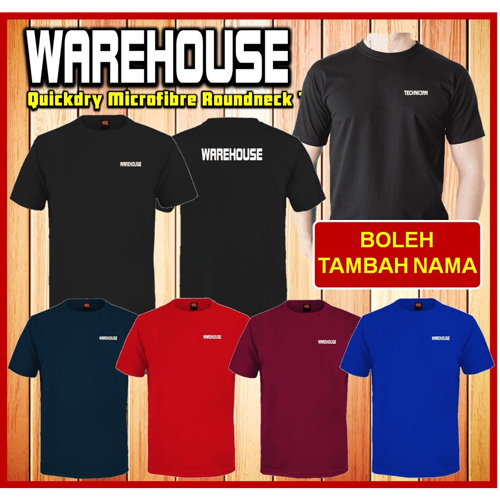 WAREHOUSE DEPARTMENT TSHIRT | BOLEH TAMBAH NAMA ANDA | QUICKDRY ...