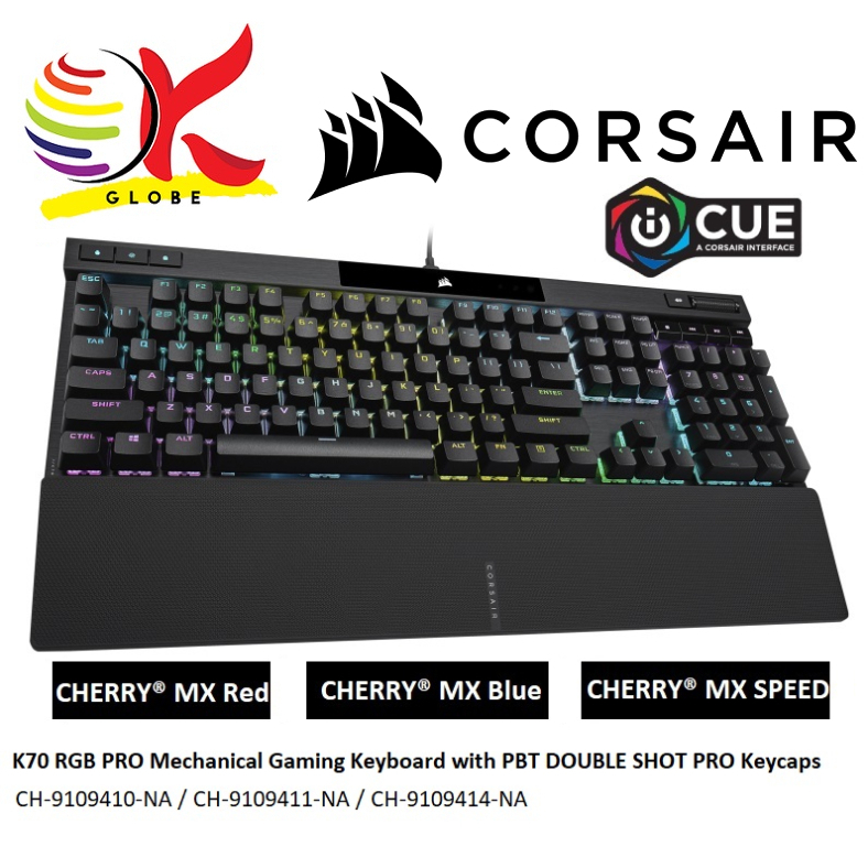 CORSAIR K70 RGB PRO WIRED GAMING MECHANICAL KEYBOARD - CHERRY MX RED / CHERRY MX BLUE / CHERRY ...