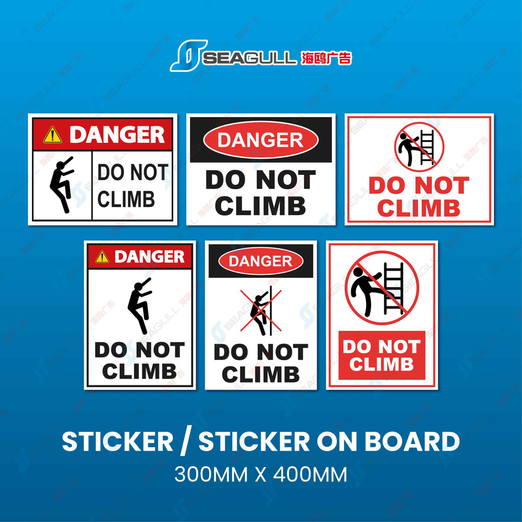 Do Not Climb Jangan Panjat Signage Sticker Danger Caution Prohibition ...