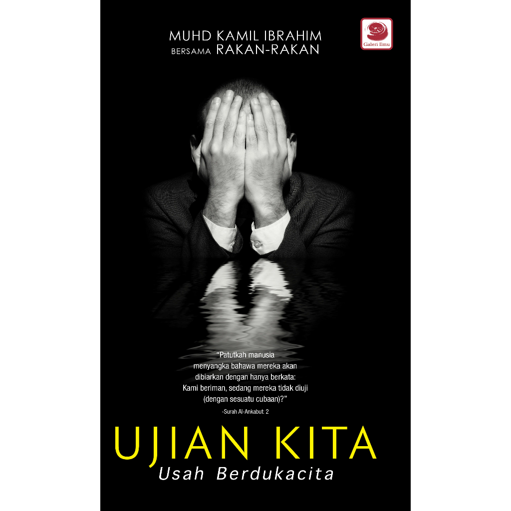 Buku : UJIAN KITA , USAH BERDUKACITA ( Muhd Kamil Ibrahim & Rakan-rakan ...