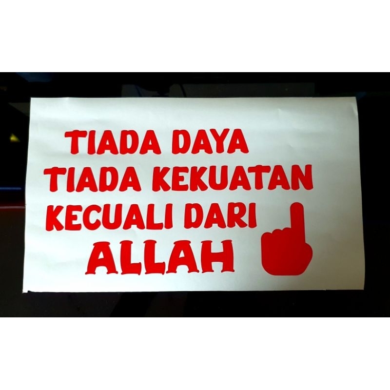 TIADA DAYA,STICKER CERMIN,STICKER LORI,STICKER DOA,STICKER AYAT,STICKER ...